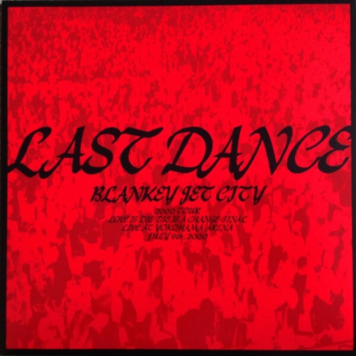 BLANKEY JET CITY/LAST DANCE | RECORD SHOP CONQUEST/レコードショップコンクエスト