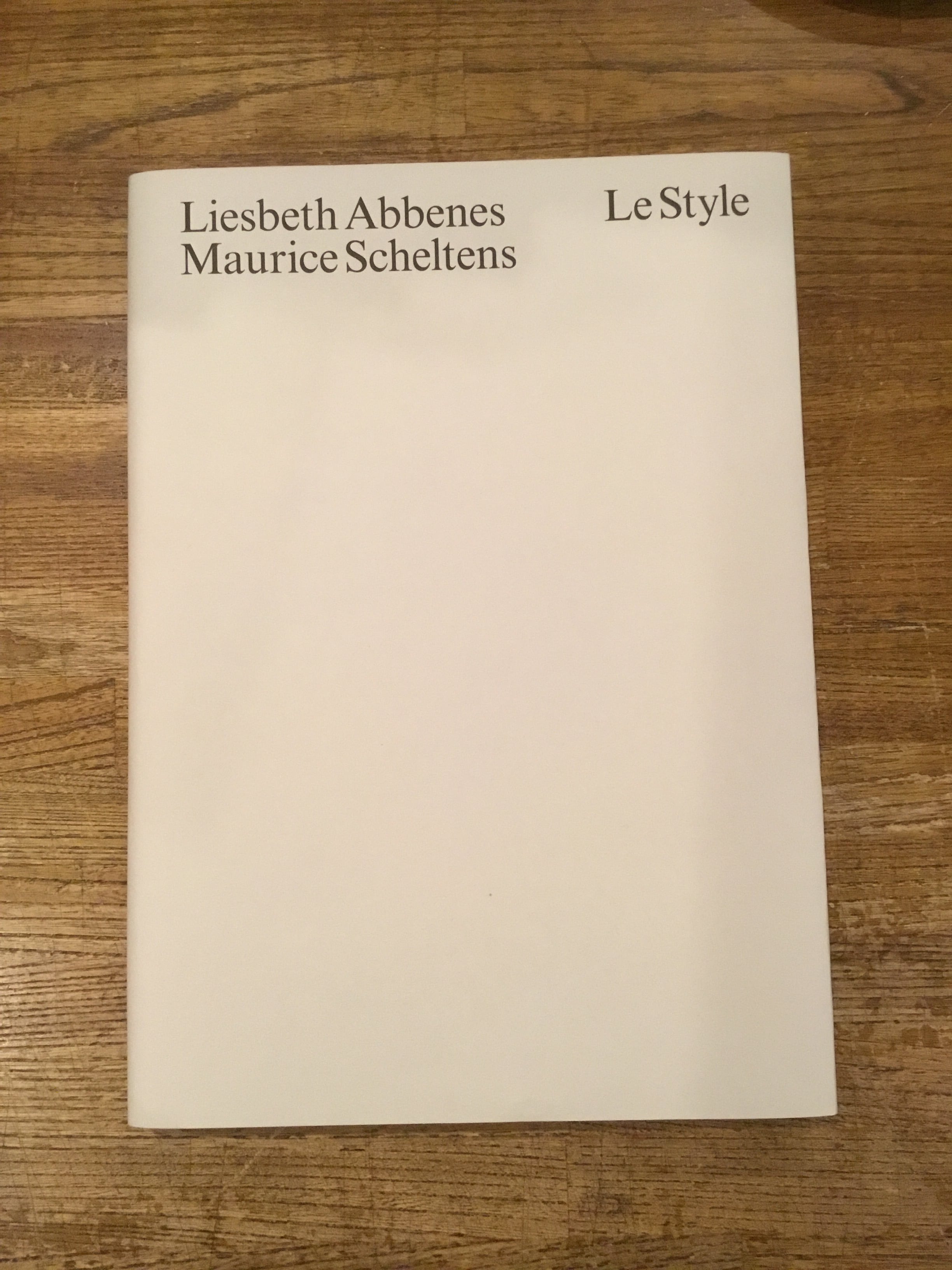 Le Style. / Liesbeth Abbenes,Maurice Scheltens | 百年