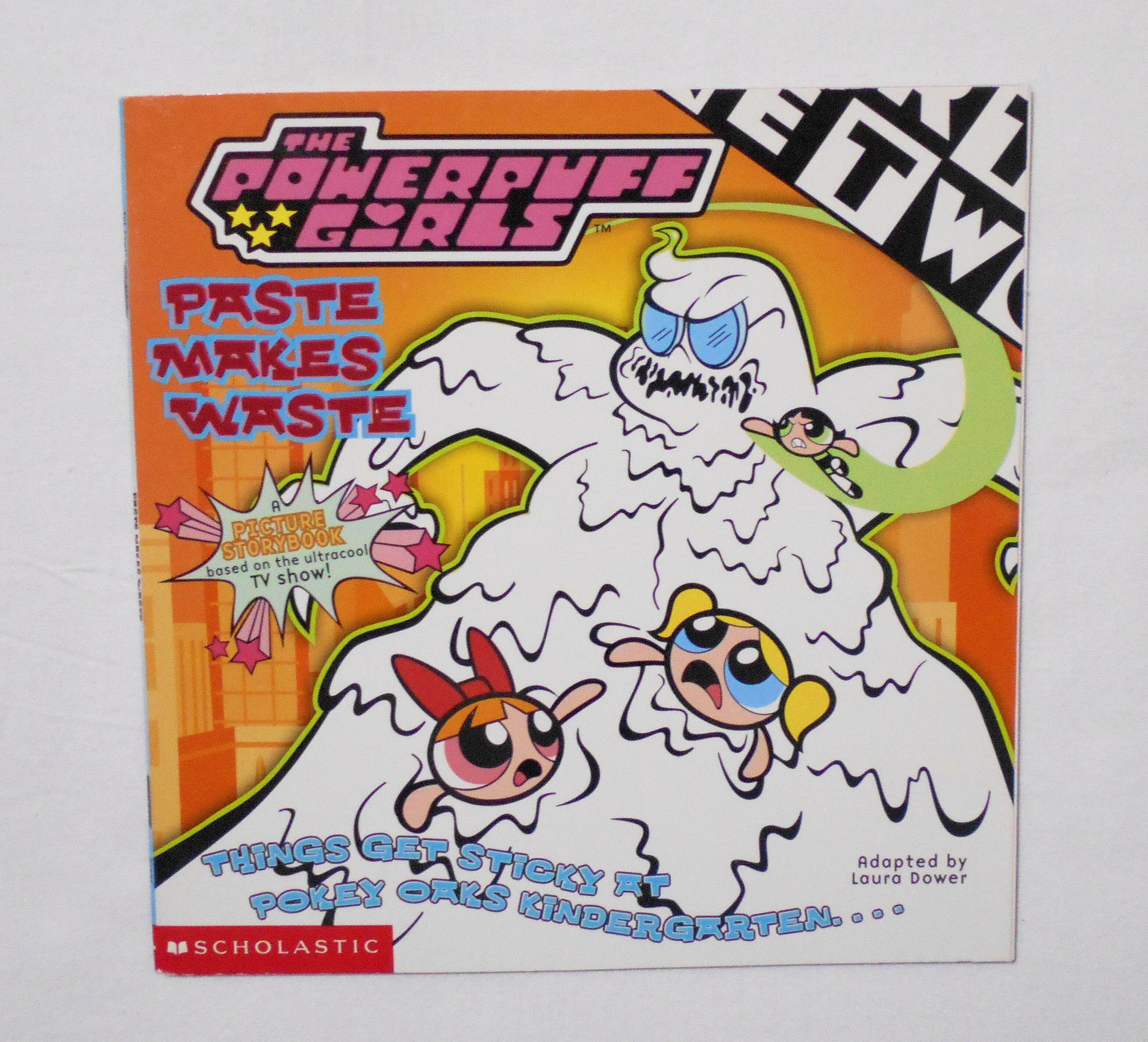 【パワーパフガールズ CARTOON NETWORK THE POWERPUFF GIRLS: PASTE MAKES WASTE ...