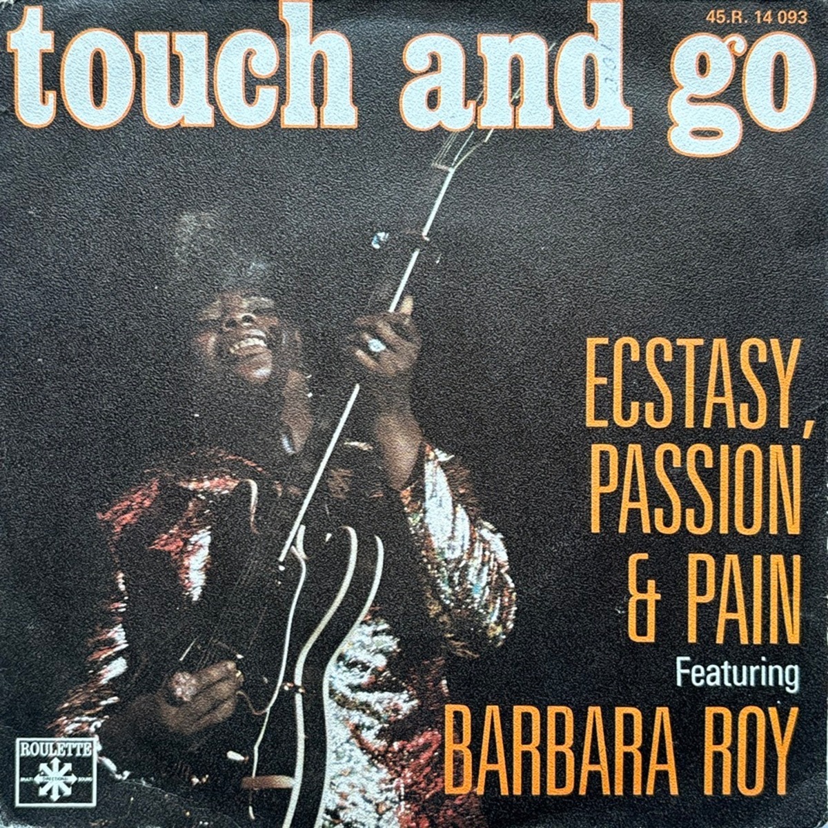 Ecstasy, Passion & Pain Featuring Barbara Roy ‎/ Touch And Go | So ...