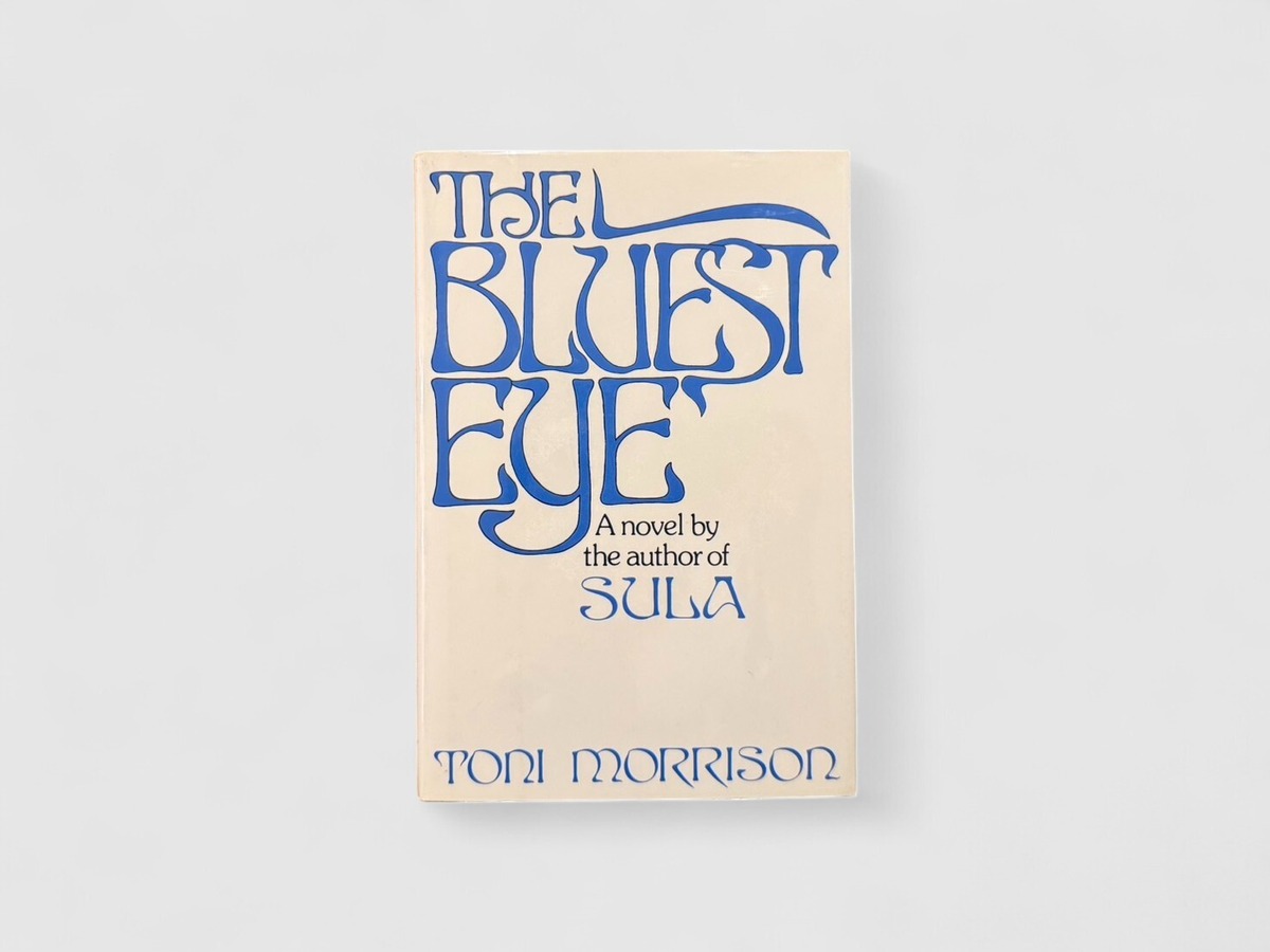【SL820】【FIRST EDITION】【LATER PRINTING】The Bluest Eye(1970) /Toni ...