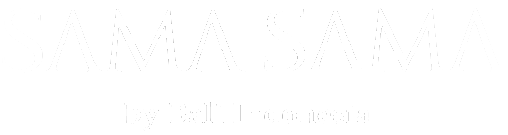 SAMASAMA by Bali Indonesia.