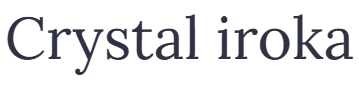 crystal iroka