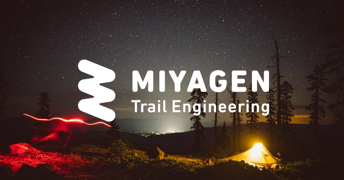 MIYAGEN Trail Engineering