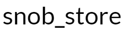 snob_store
