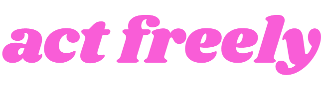 act freely
