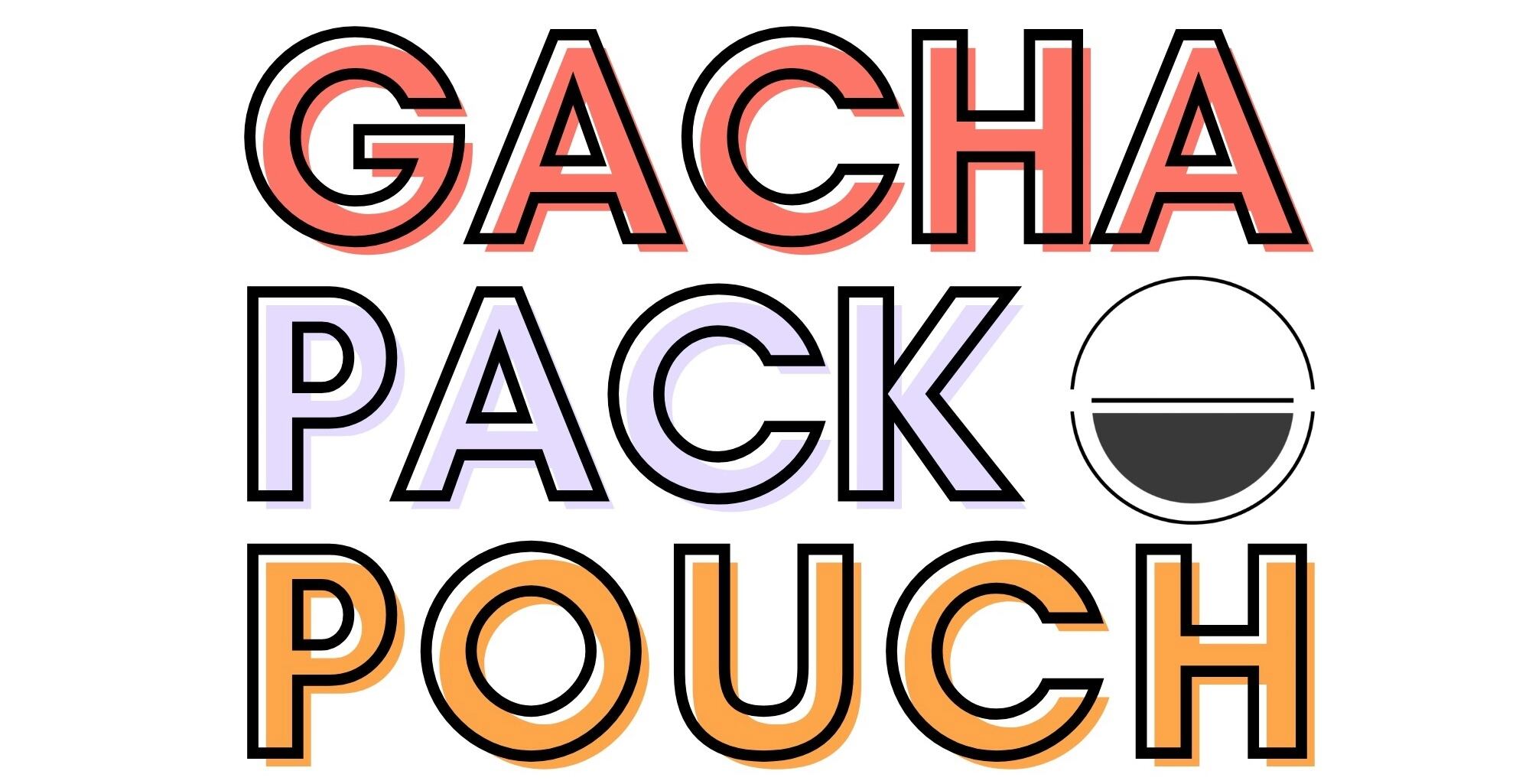 ALL ITEM | GACHA PACK POUCH