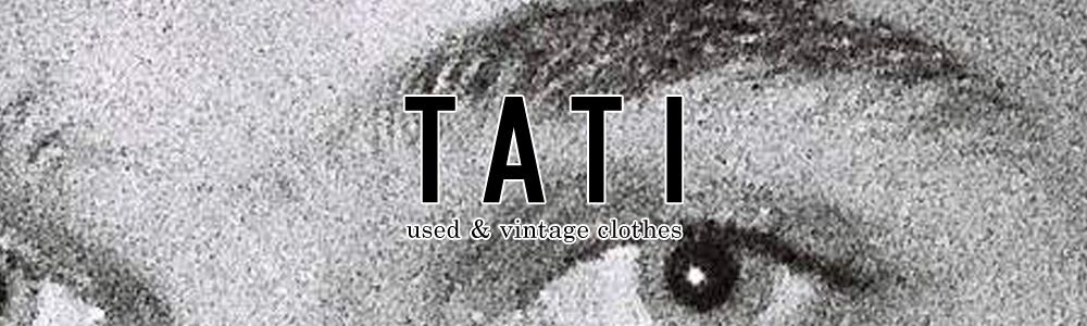 TATI used & vintage clothes