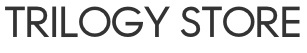 TRILOGY STORE