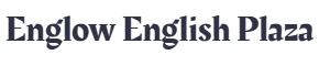 Englow English Plaza