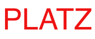 platz