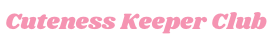 ALL ITEM | Cuteness Keeper Club