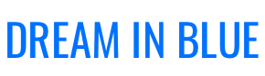 DREAM IN BLUE