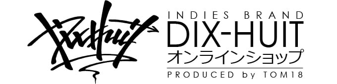 オンラインショップOPEN記念 | DIX-HUIT オンラインショップ - produced by TOM18