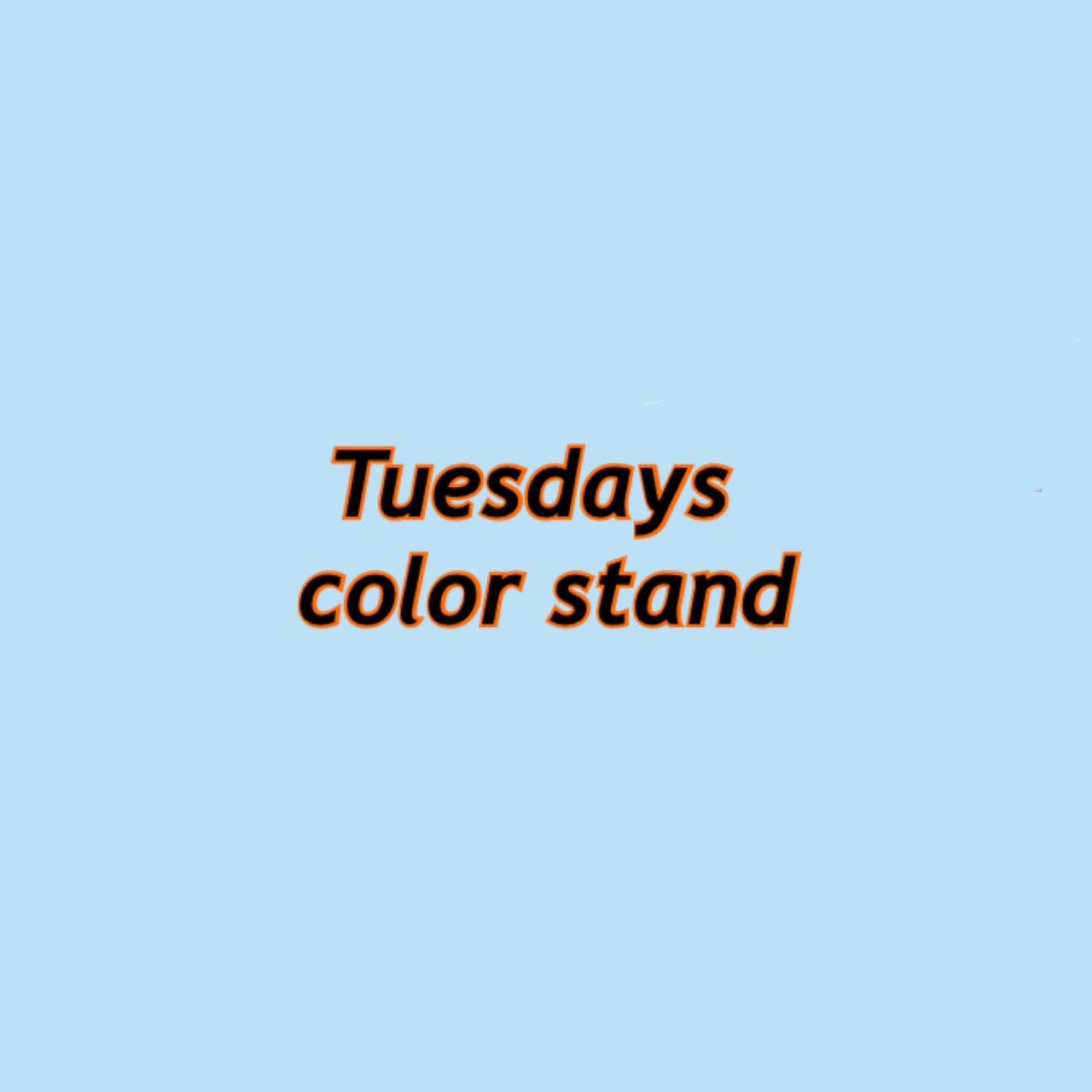 tuesdays color stand