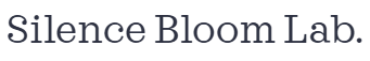 Silence Bloom Lab.