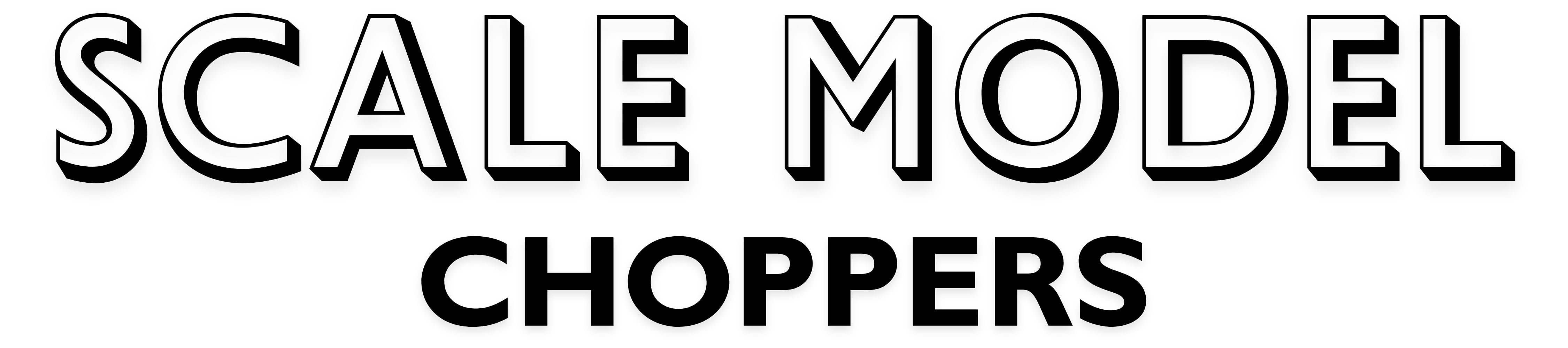 ABOUT | Scale Model Choppers