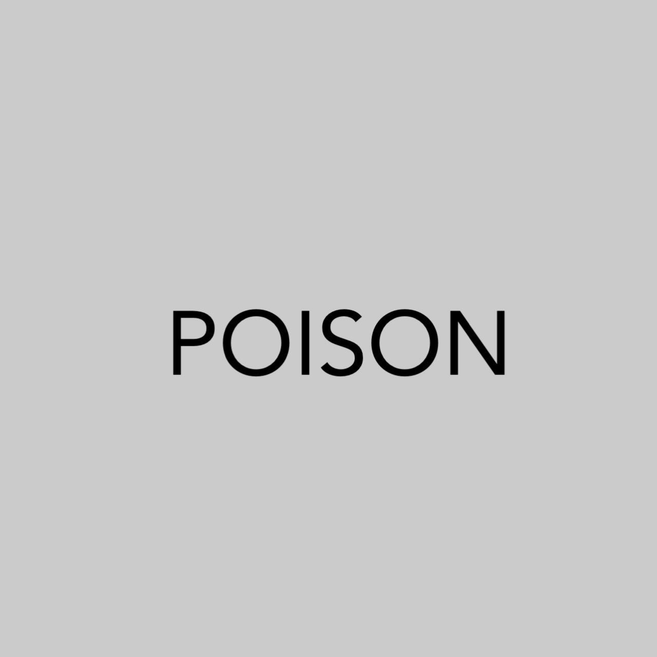 ABOUT | POISON