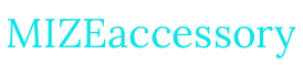 MIZE accessory