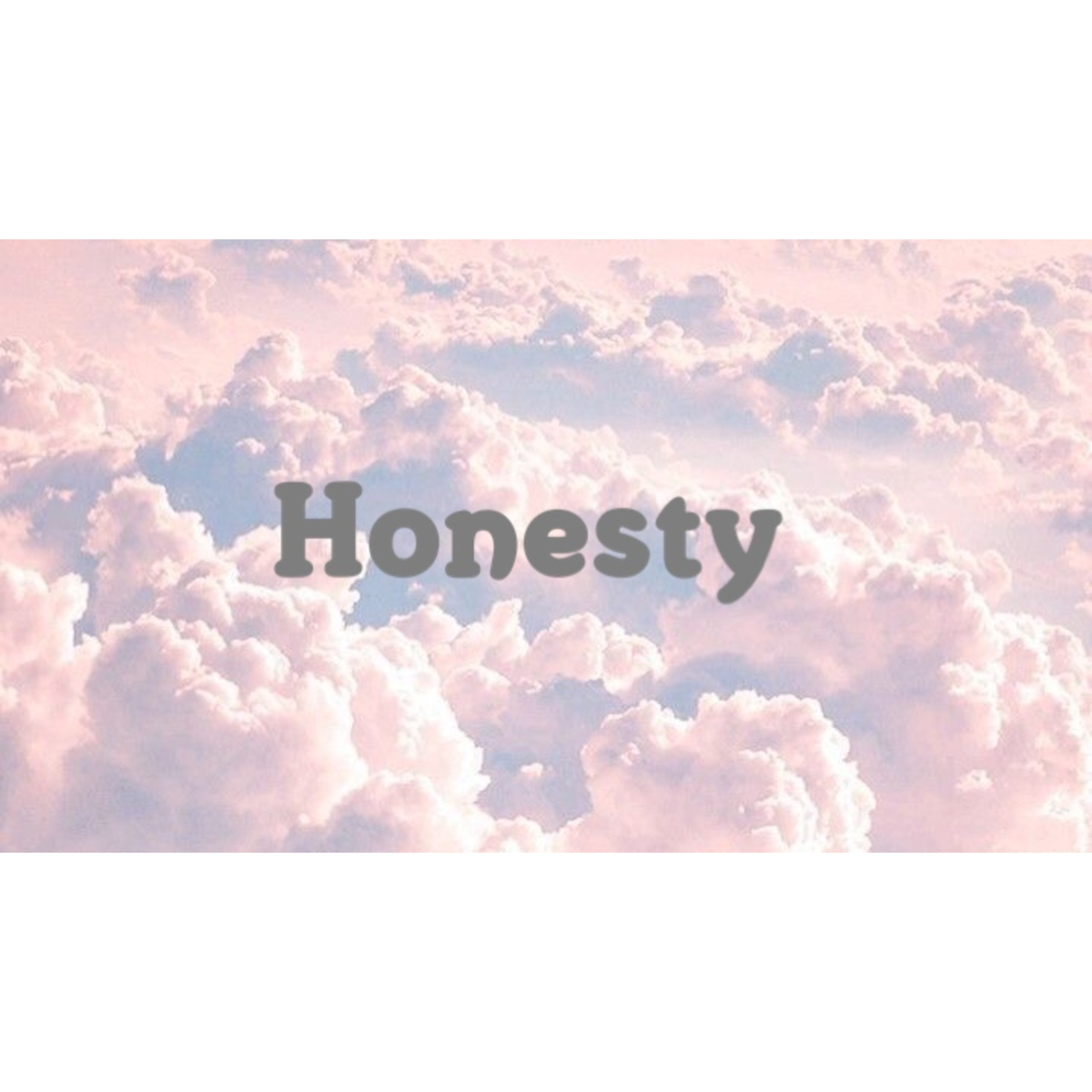 Honesty honesty