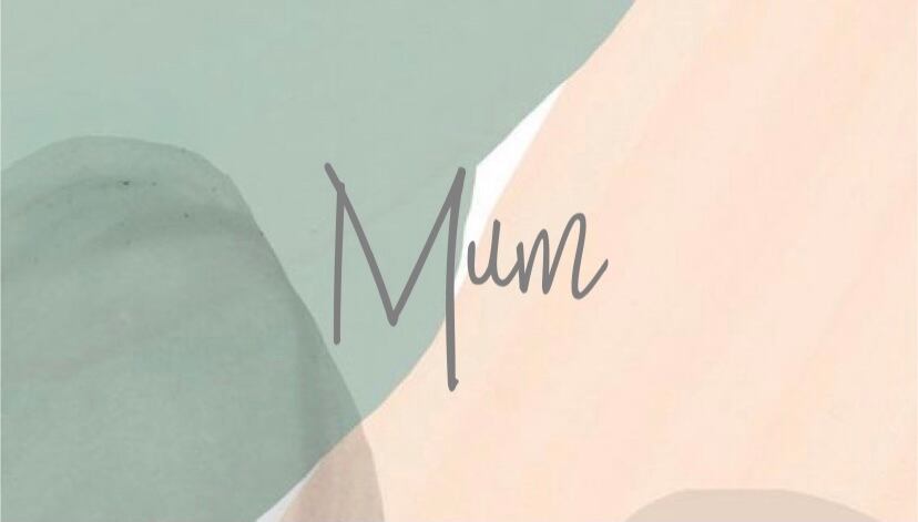 mum