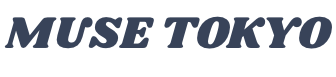 BLOG | MUSE TOKYO