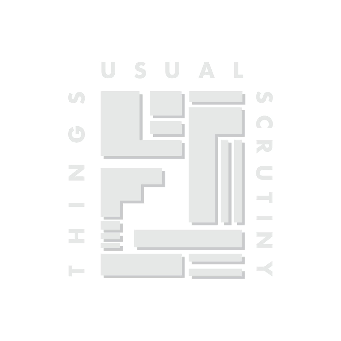 USUAL THINGS SCRUTINY