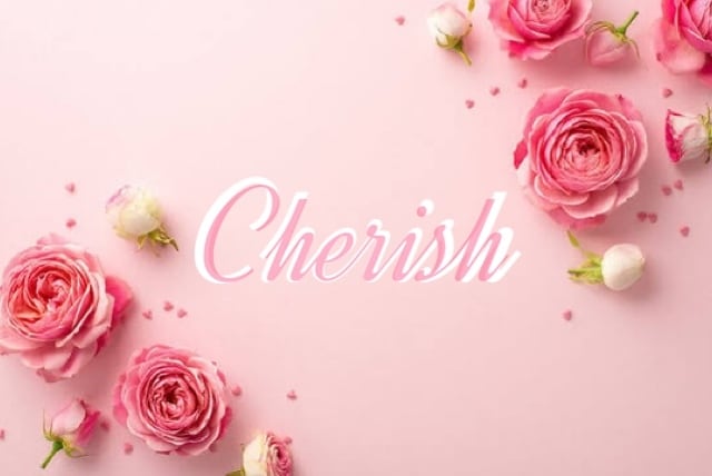 cherish