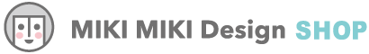 MIKI MIKI Design