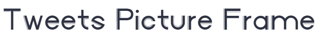 ALL ITEM | Tweets Picture Frame
