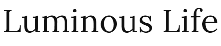 Luminous Life