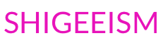 Shigeeism