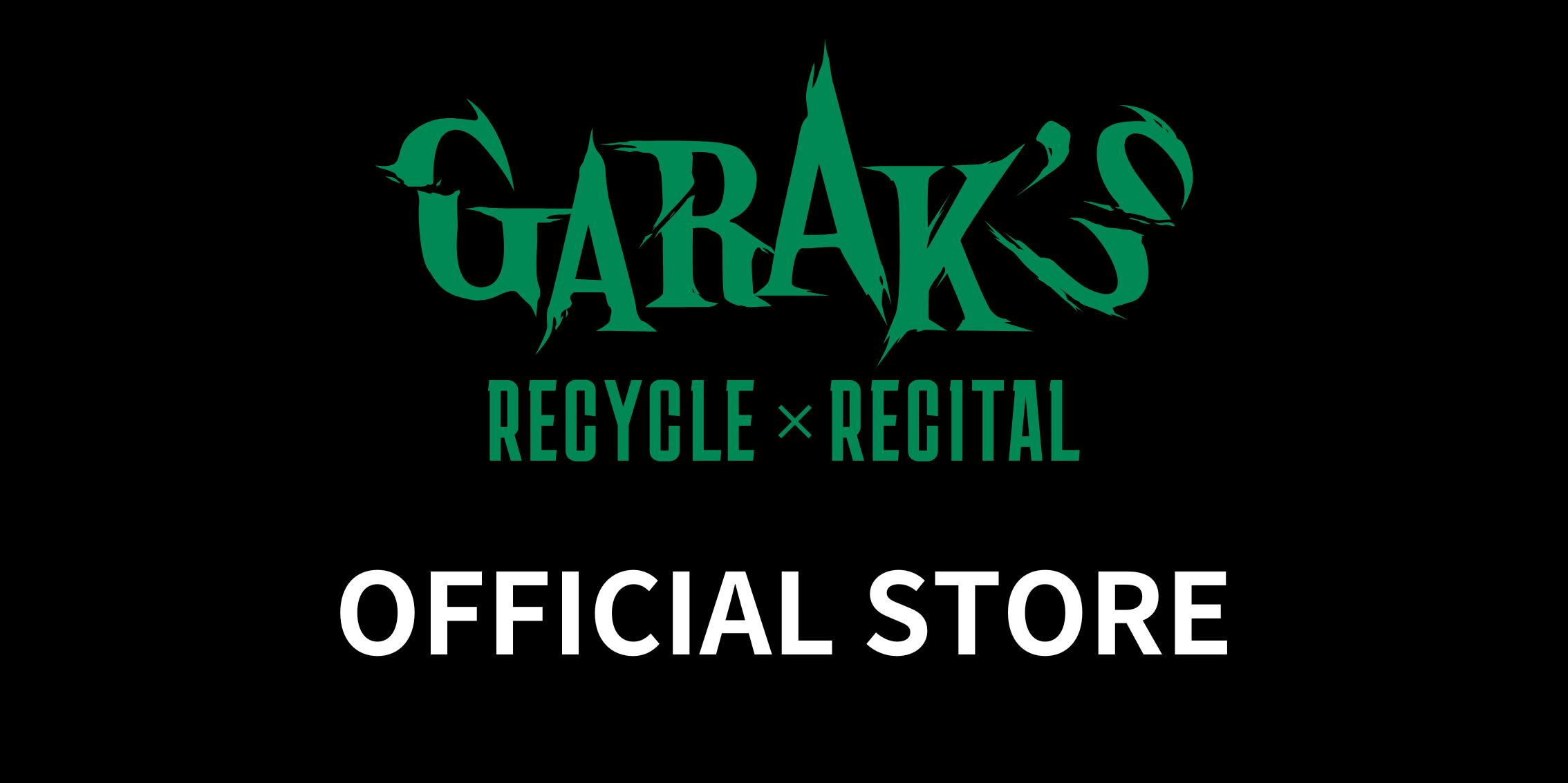 GARAK'S 1日限定復活LIVE「リサイクル・リサイタル」ストア