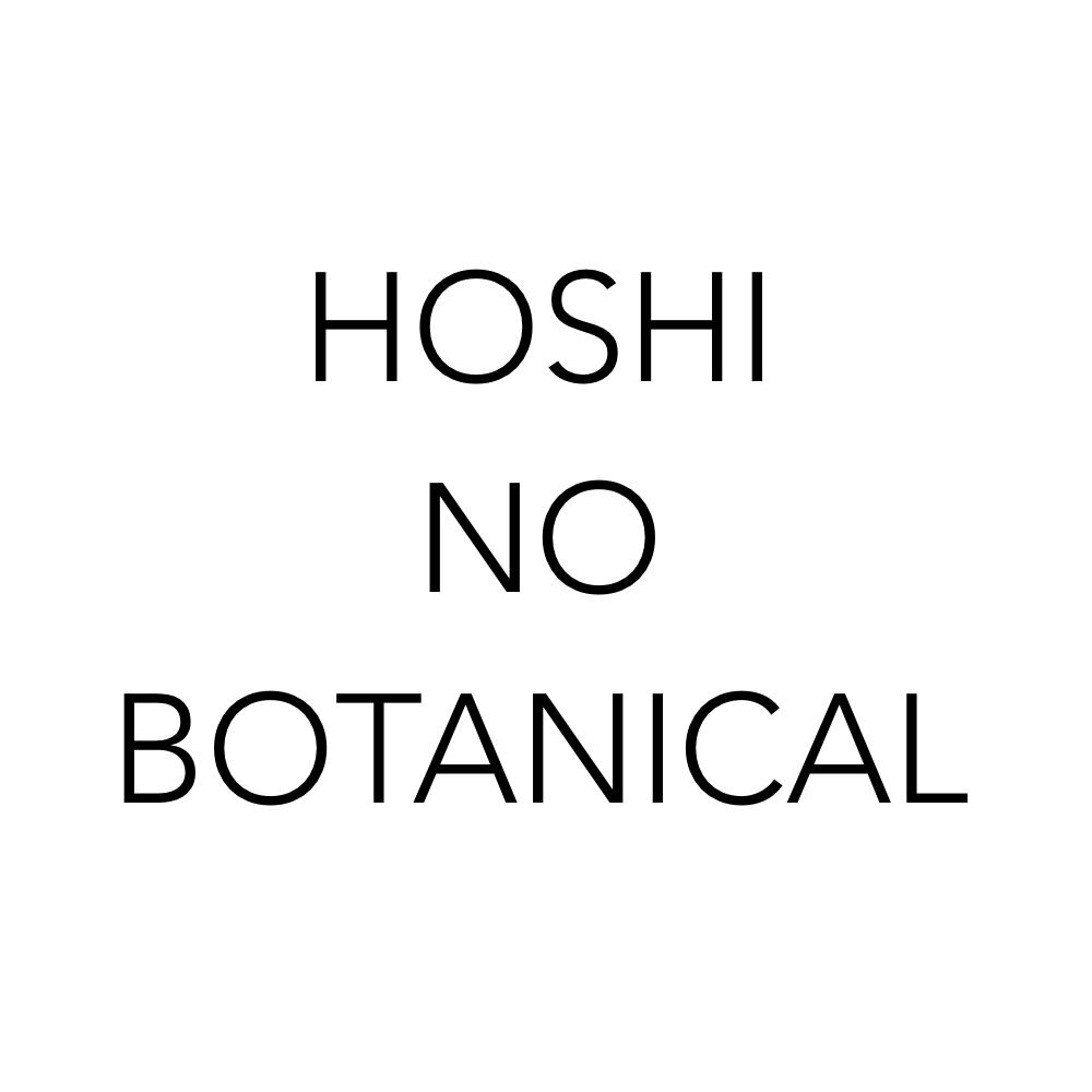 HOSHI NO BOTANICAL