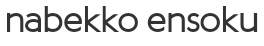 nabekko ensoku
