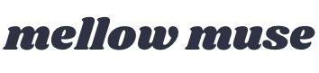 mellow muse