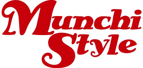 MUNCHI STYLE