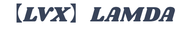 GROUP | 【LVX】LAMDA