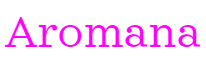 BLOG | Aromana