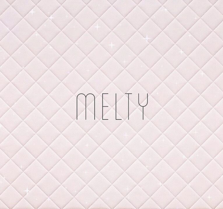 MELTY