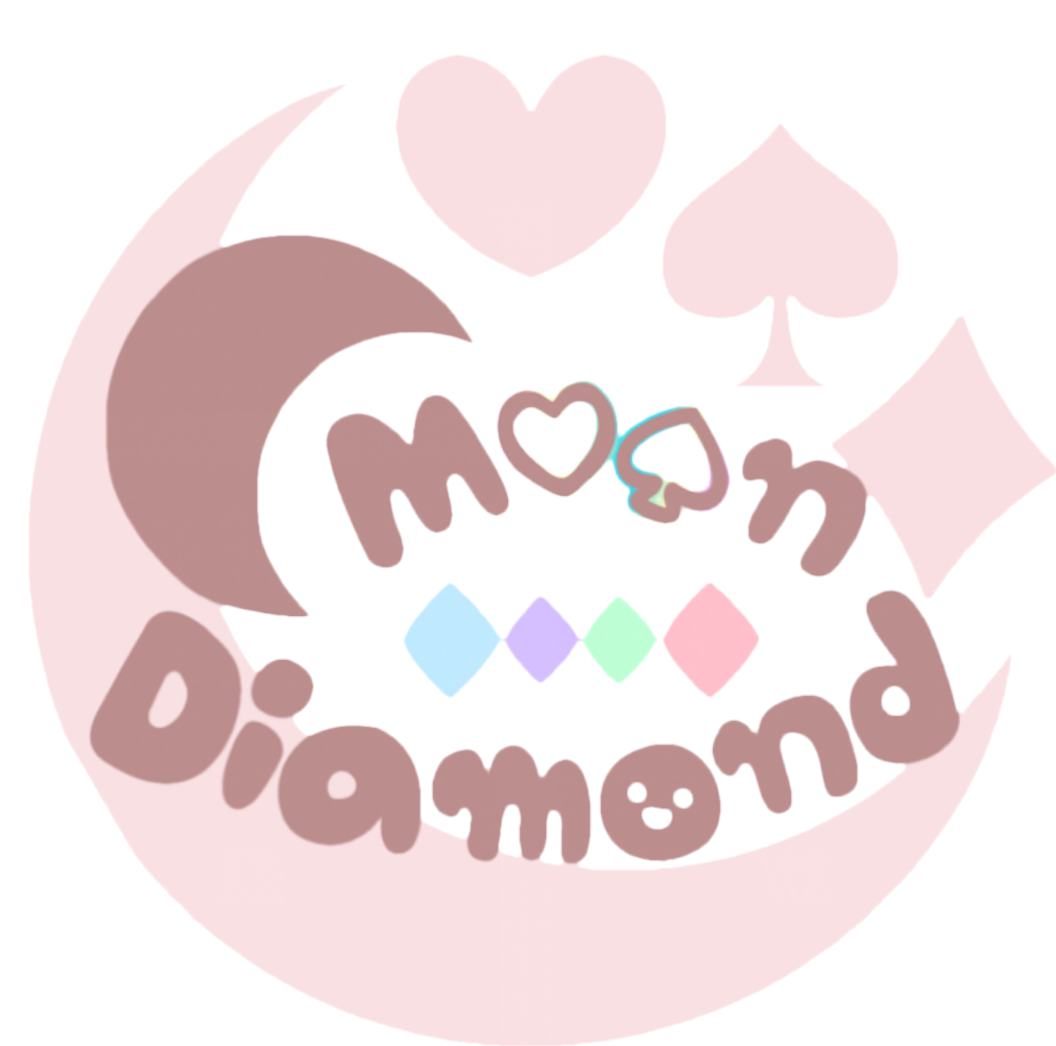 Moon Diamond…♢