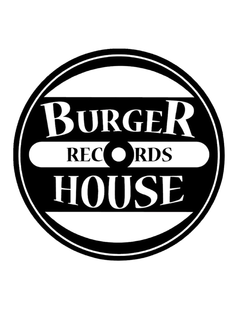 BURGER HOUSE RECORDS