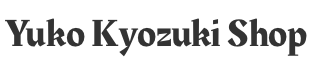 Yuko kyozuki Shop