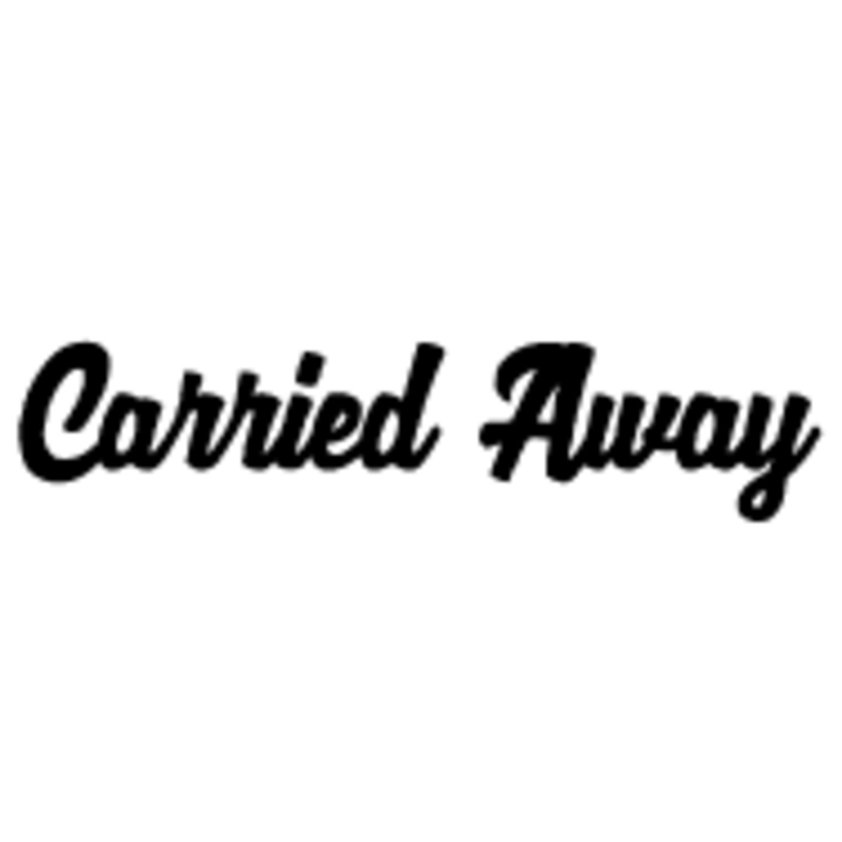 Carried Away carried-away