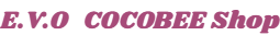 E.V.O Lab COCOBEE shop