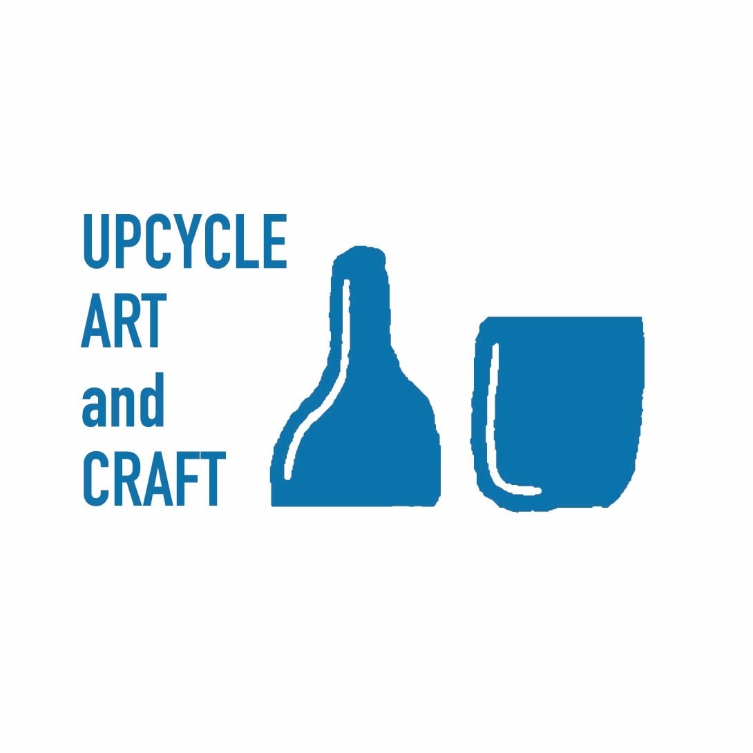 UPCYCLE ART and CRAFT