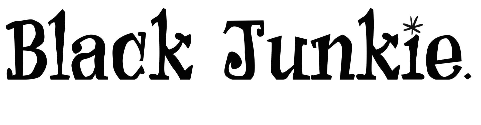 black junkie.
