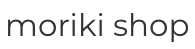 moriki shop