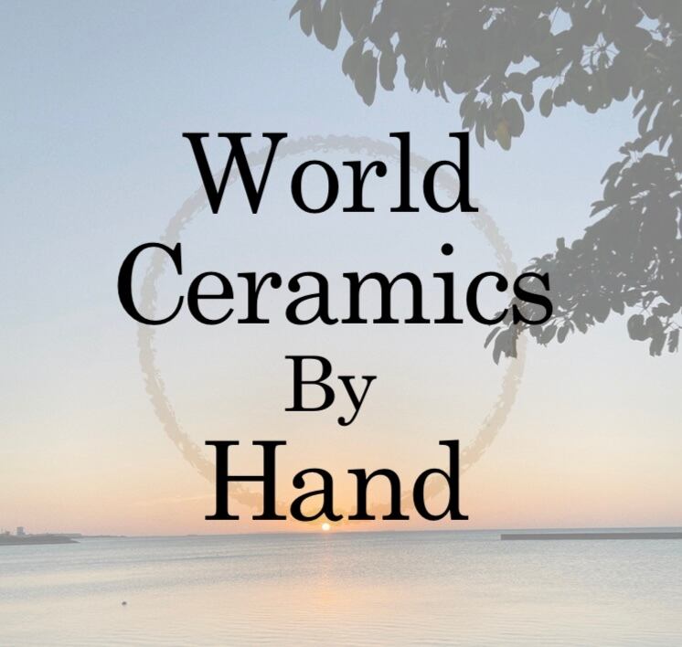 World Ceramics by Hand
