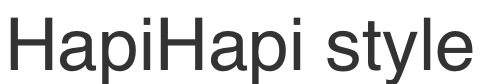 HapiHapi style
